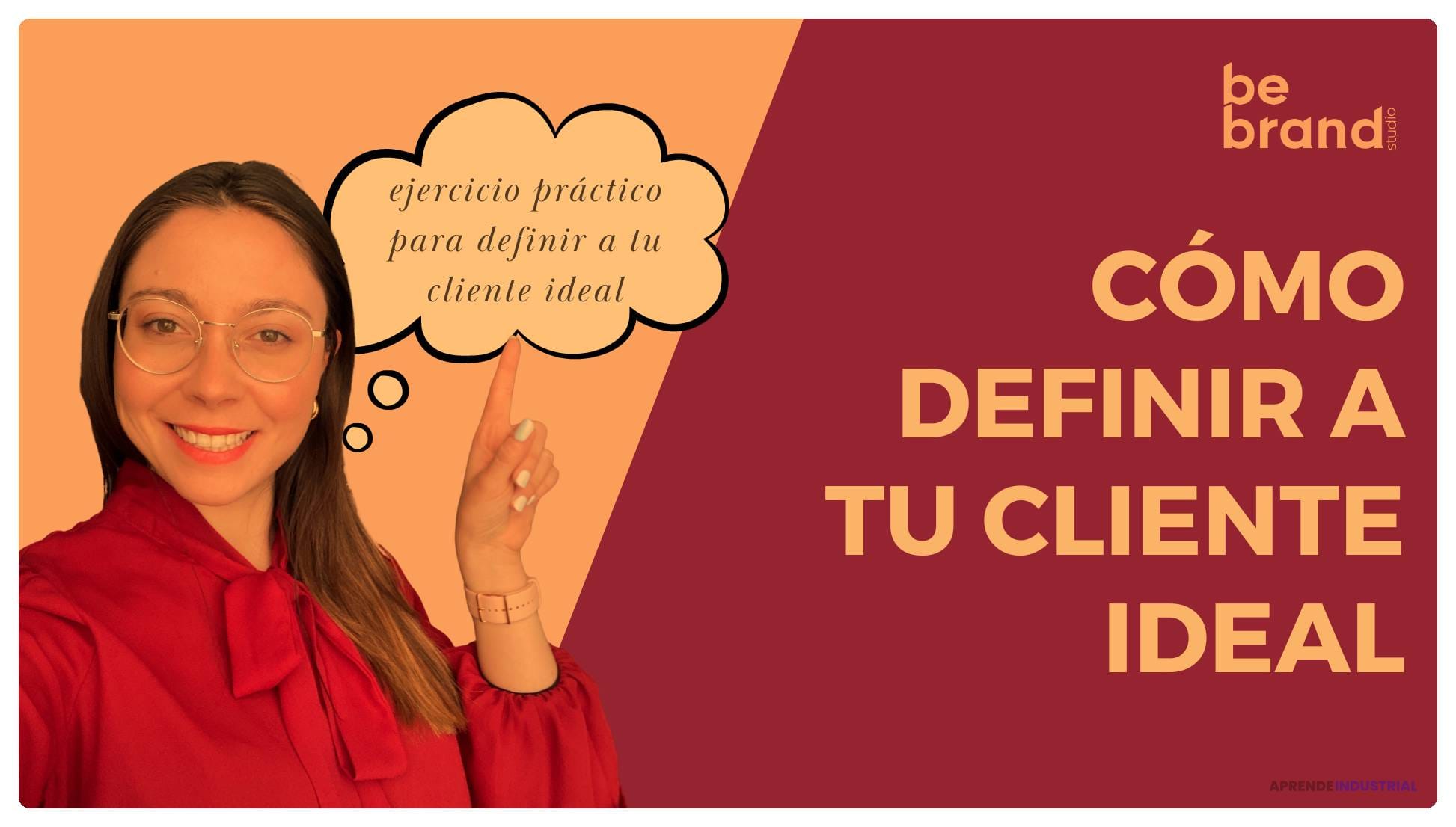 Guía Práctica Para Identificar Y Definir A Tu Cliente Ideal
